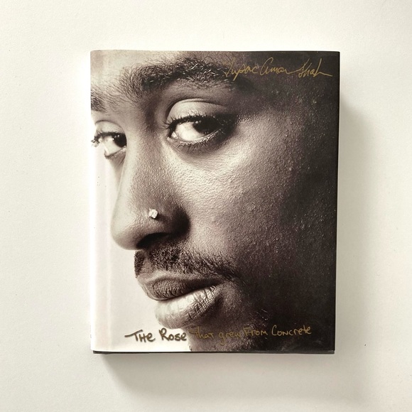 Other | 32 Tupac Shakur The Rose That Grew From Concrete Hardcover Book ...